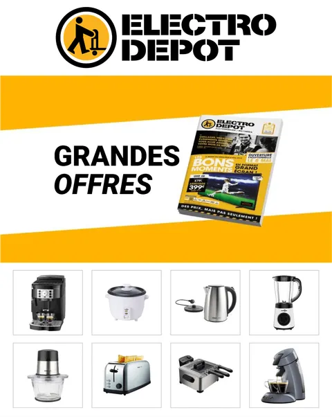 Electro Dépôt Offres valable jusqu'à 22 juin 2026